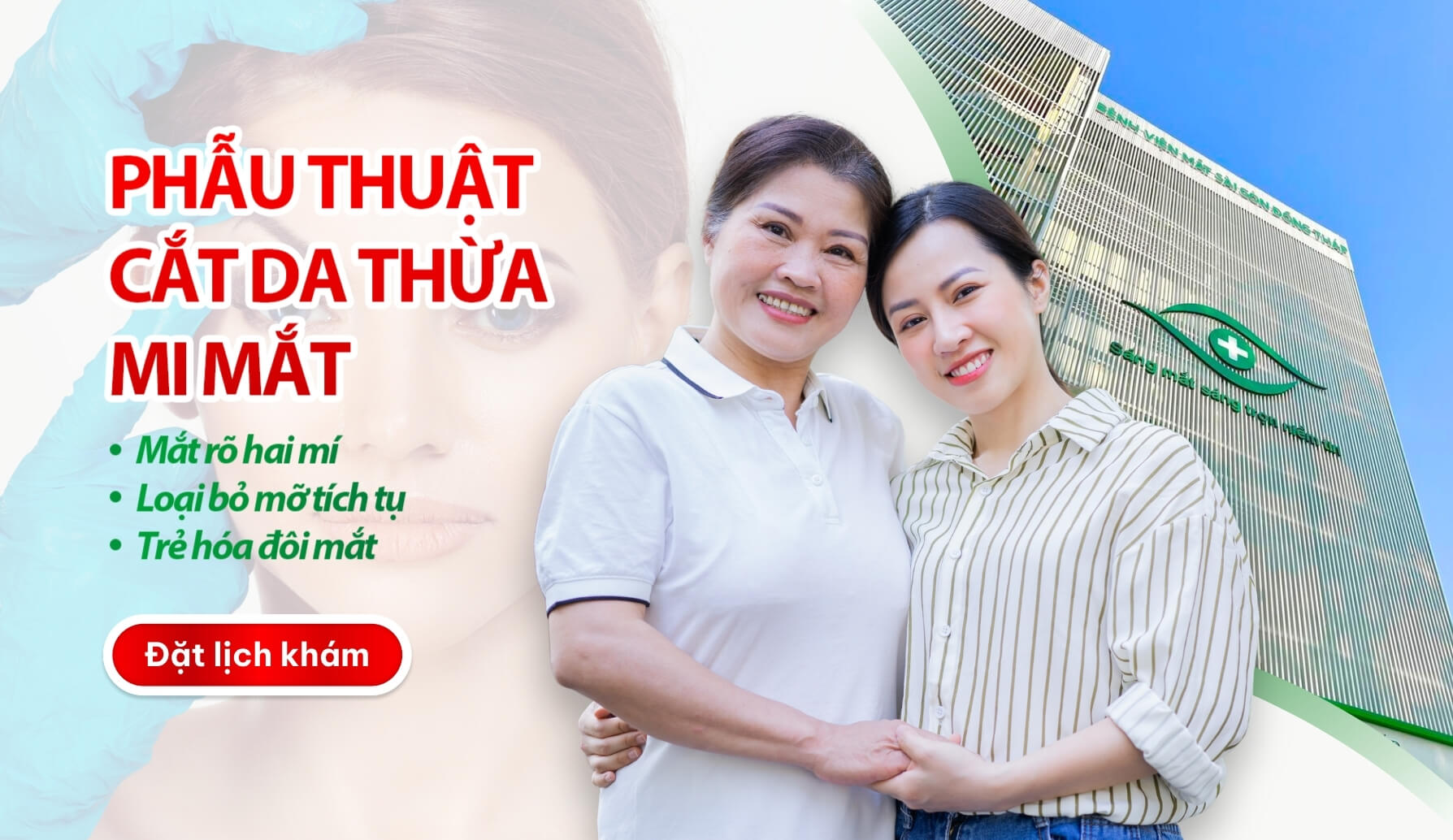 Phẫu thuật cắt da thừa mí mắt - Bệnh Viện Mắt Sài Gòn Đồng Tháp